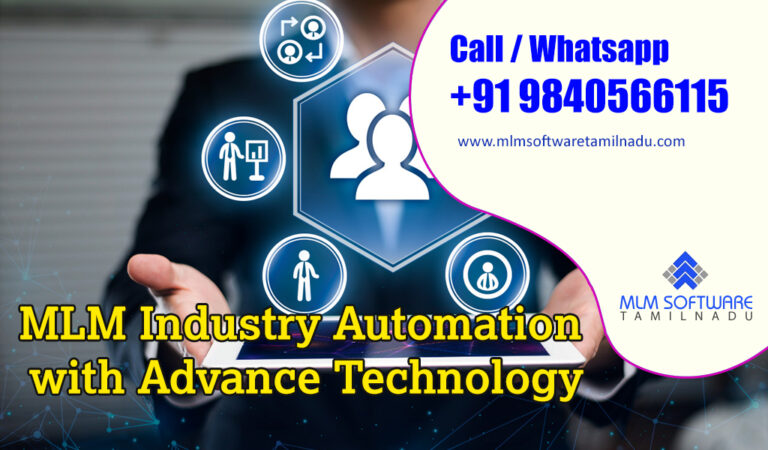 MLM Industry automation with Advance Technology - MLM Software Tamilnadu